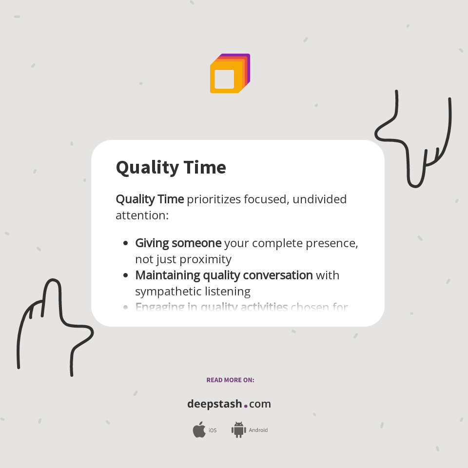 Quality Time - Deepstash
