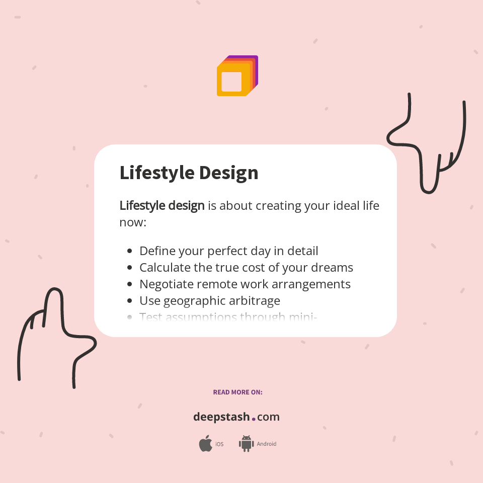 Lifestyle Design - Deepstash