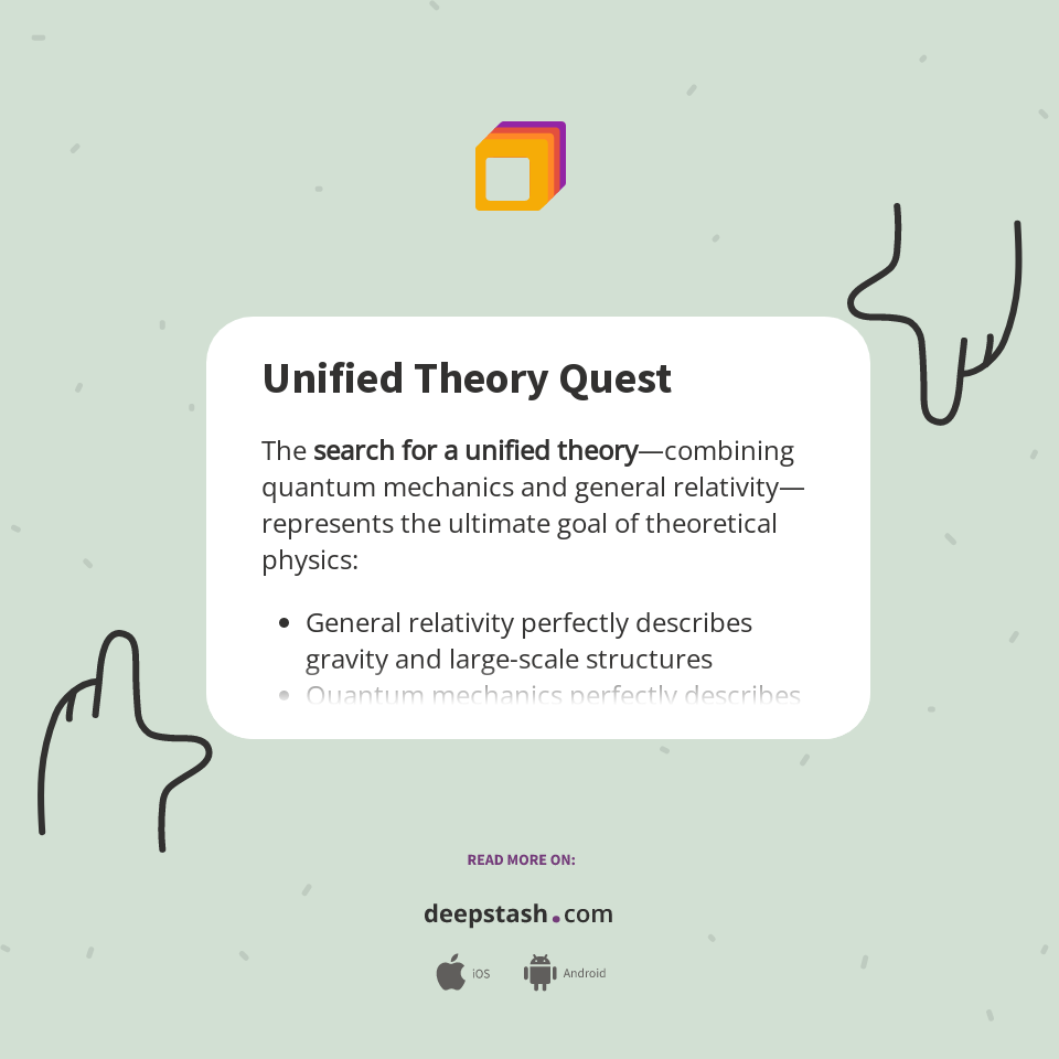 Unified Theory Quest - Deepstash