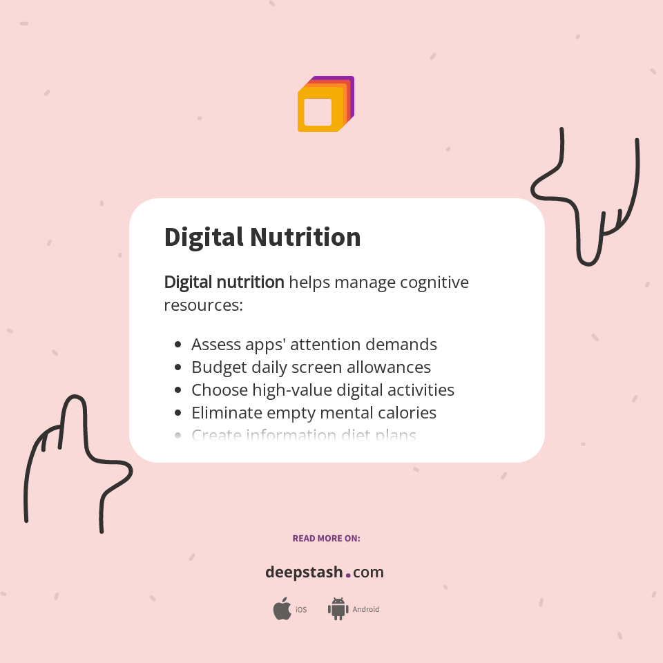 Digital Nutrition - Deepstash