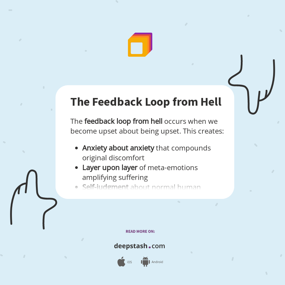 The Feedback Loop from Hell - Deepstash