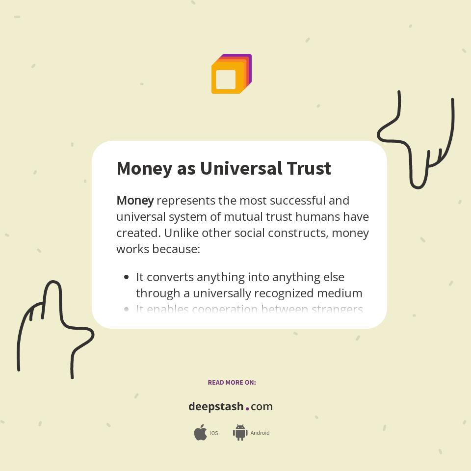 Money as Universal Trust - Deepstash