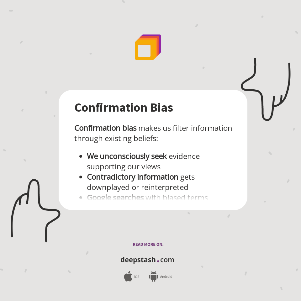 Confirmation Bias - Deepstash