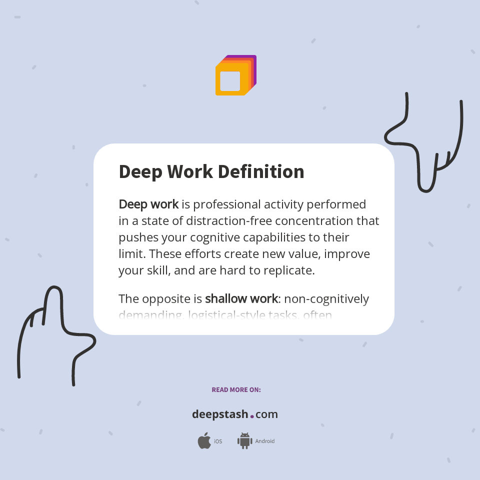 Deep Work Definition - Deepstash