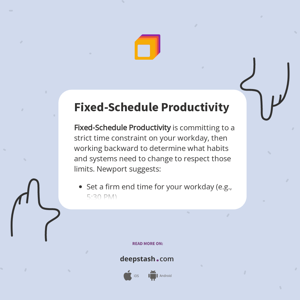 Fixed-Schedule Productivity - Deepstash