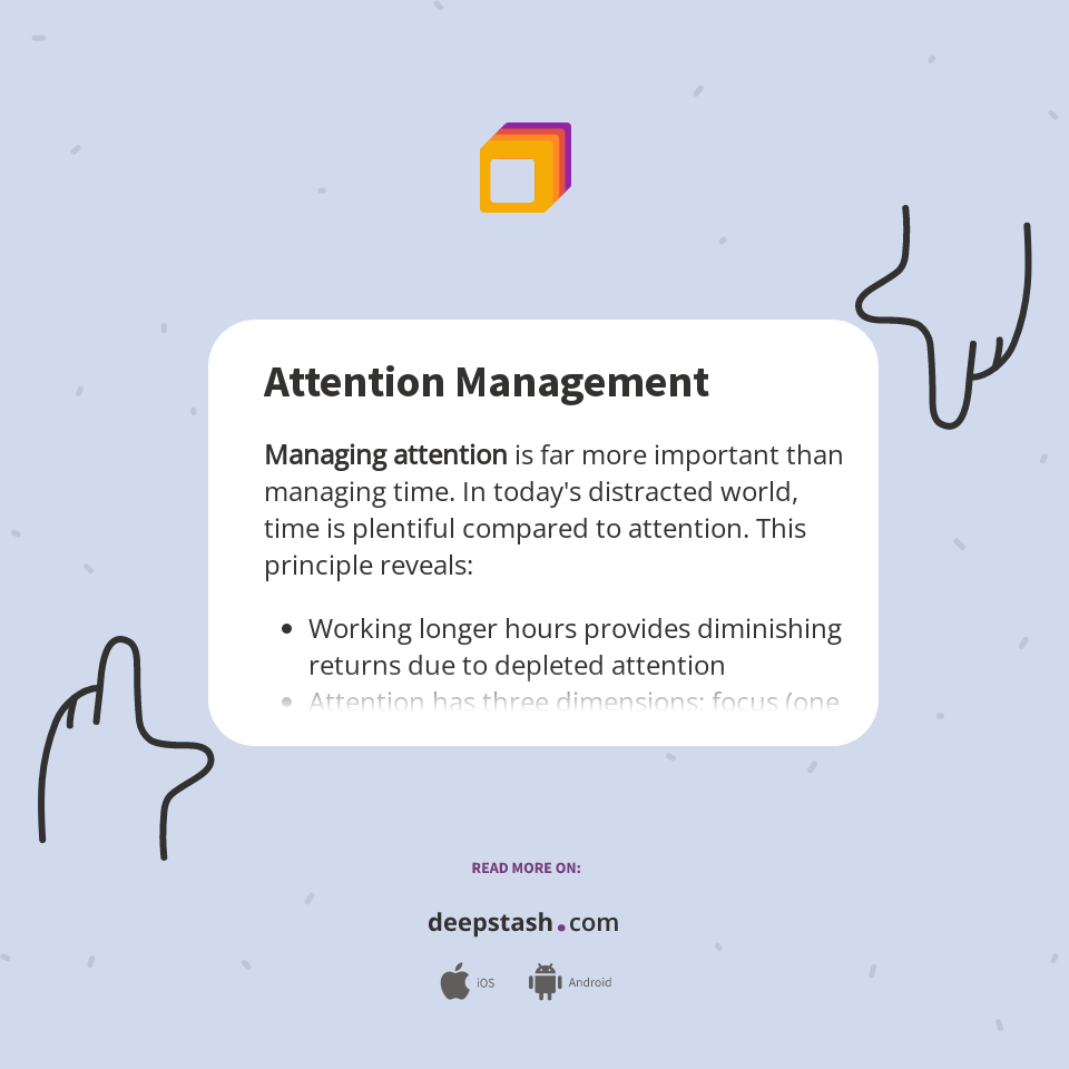 Attention Management - Deepstash