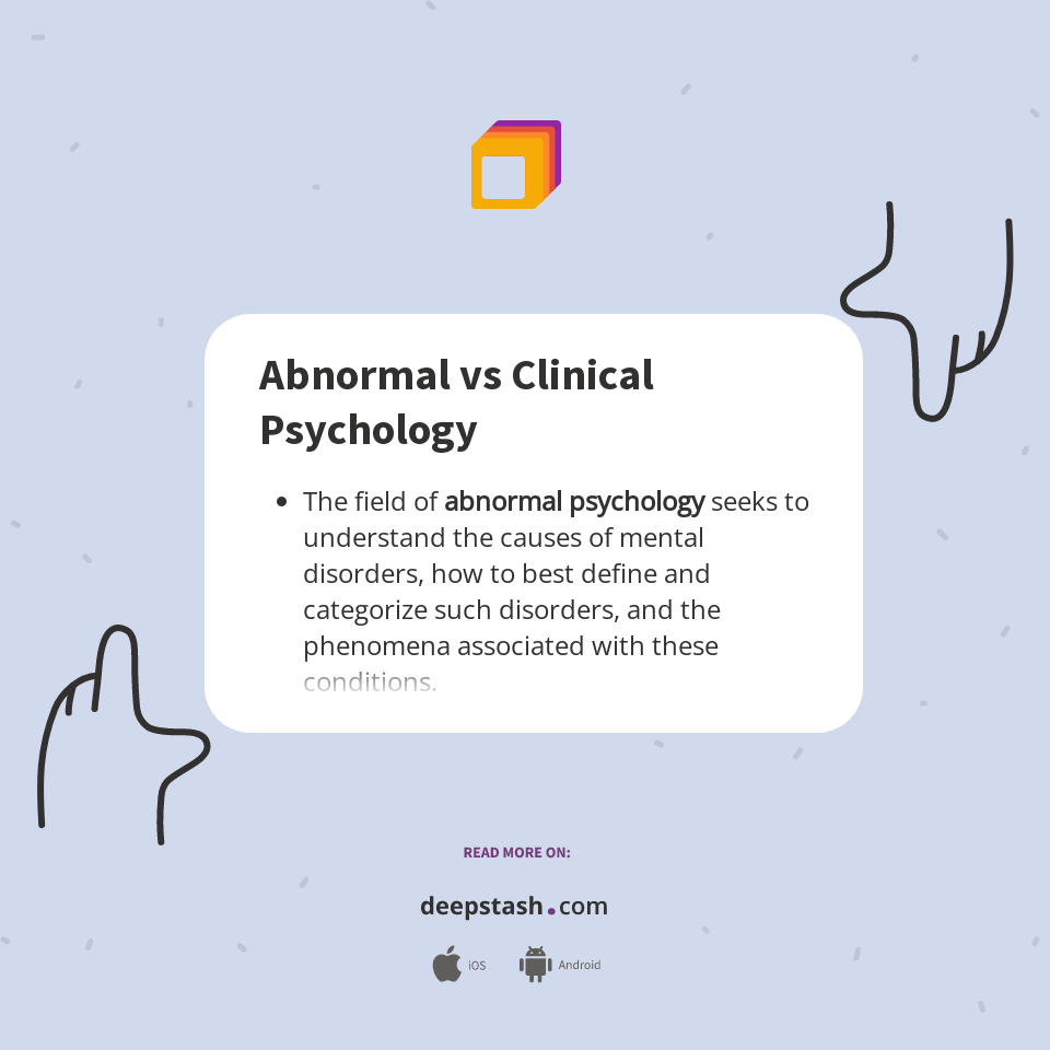 Abnormal vs Clinical Psychology - Deepstash
