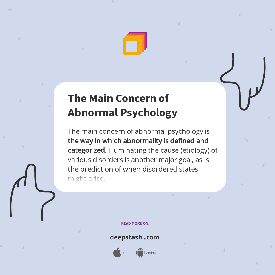 The Main Concern of Abnormal Psychology - Deepstash