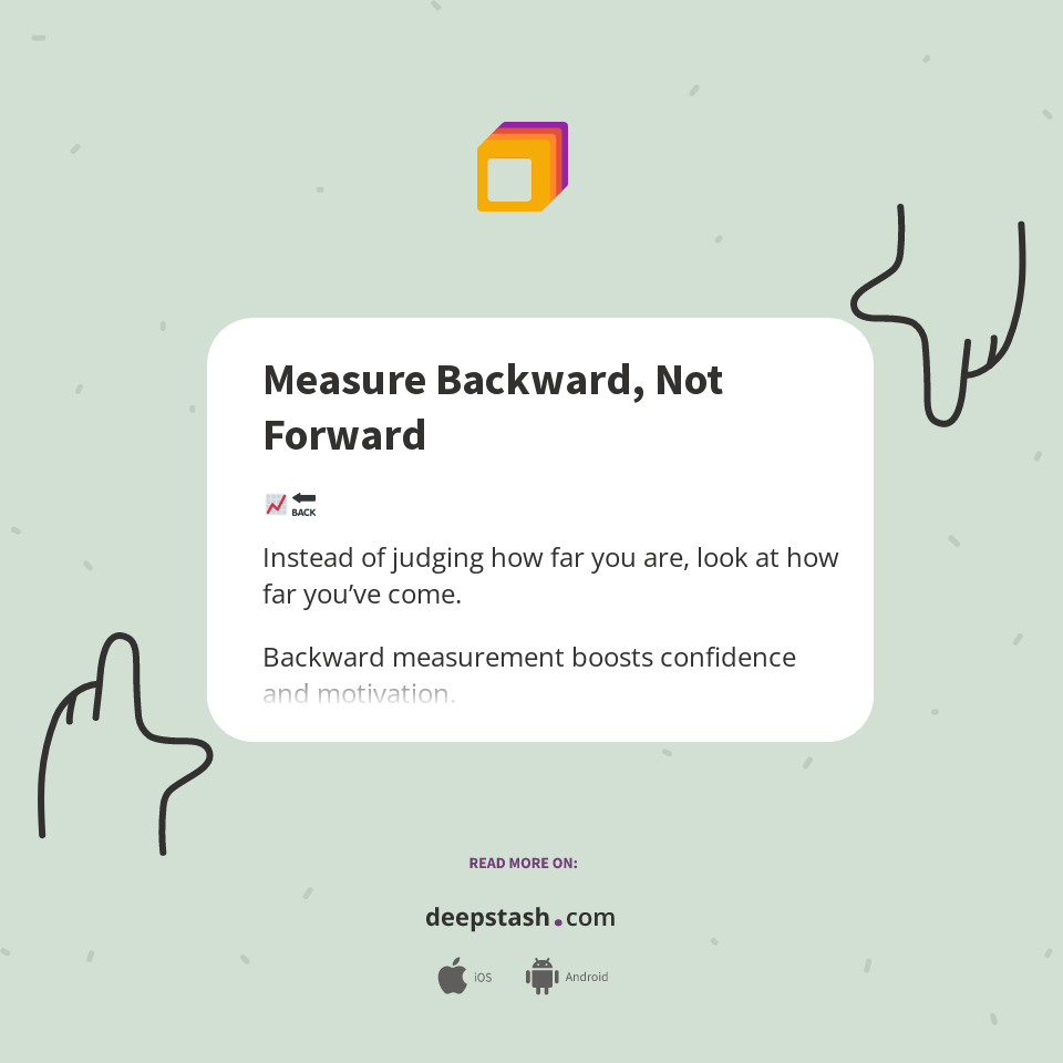Measure Backward, Not Forward - Deepstash