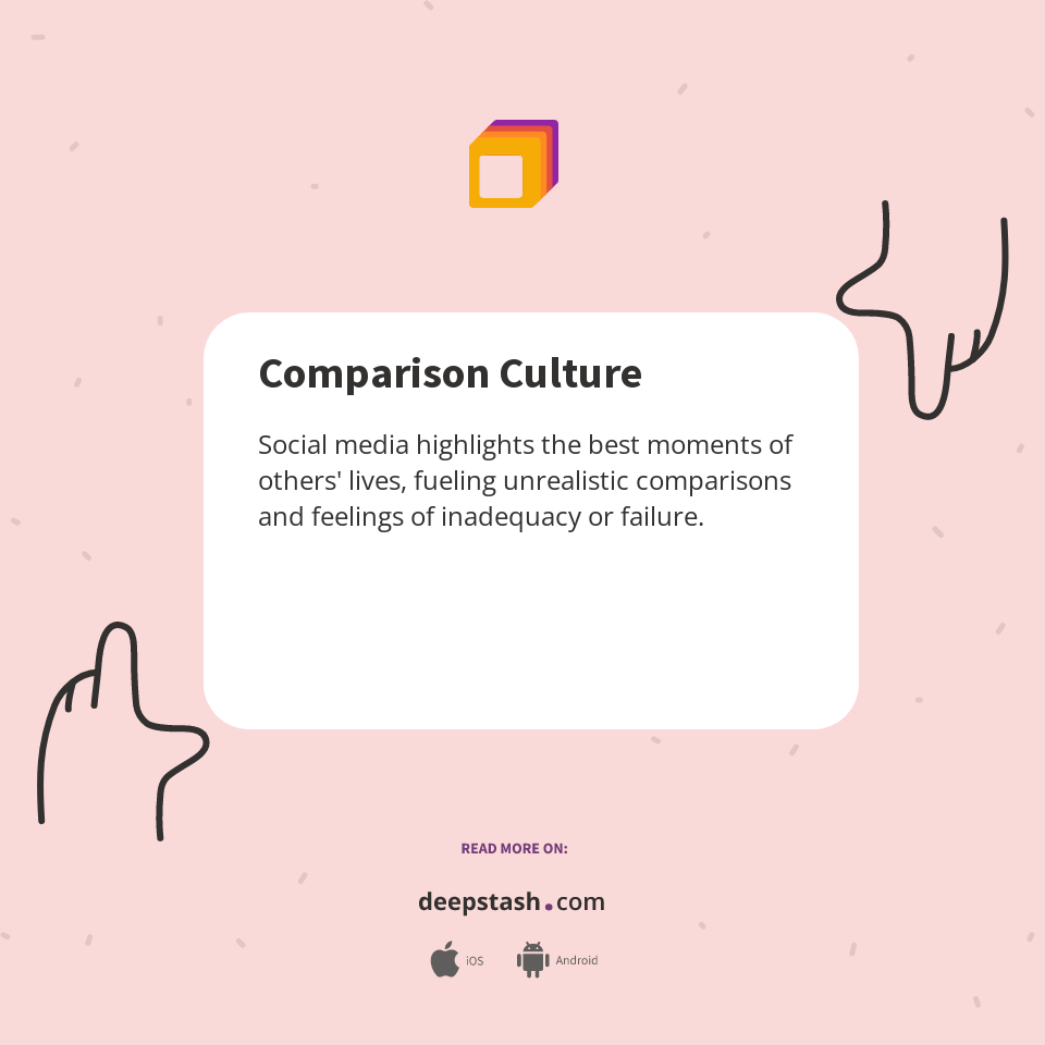 Comparison Culture - Deepstash