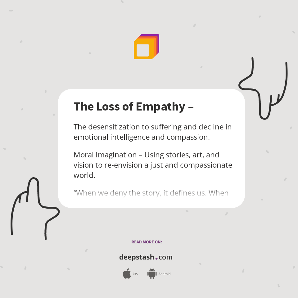 The Loss of Empathy – - Deepstash