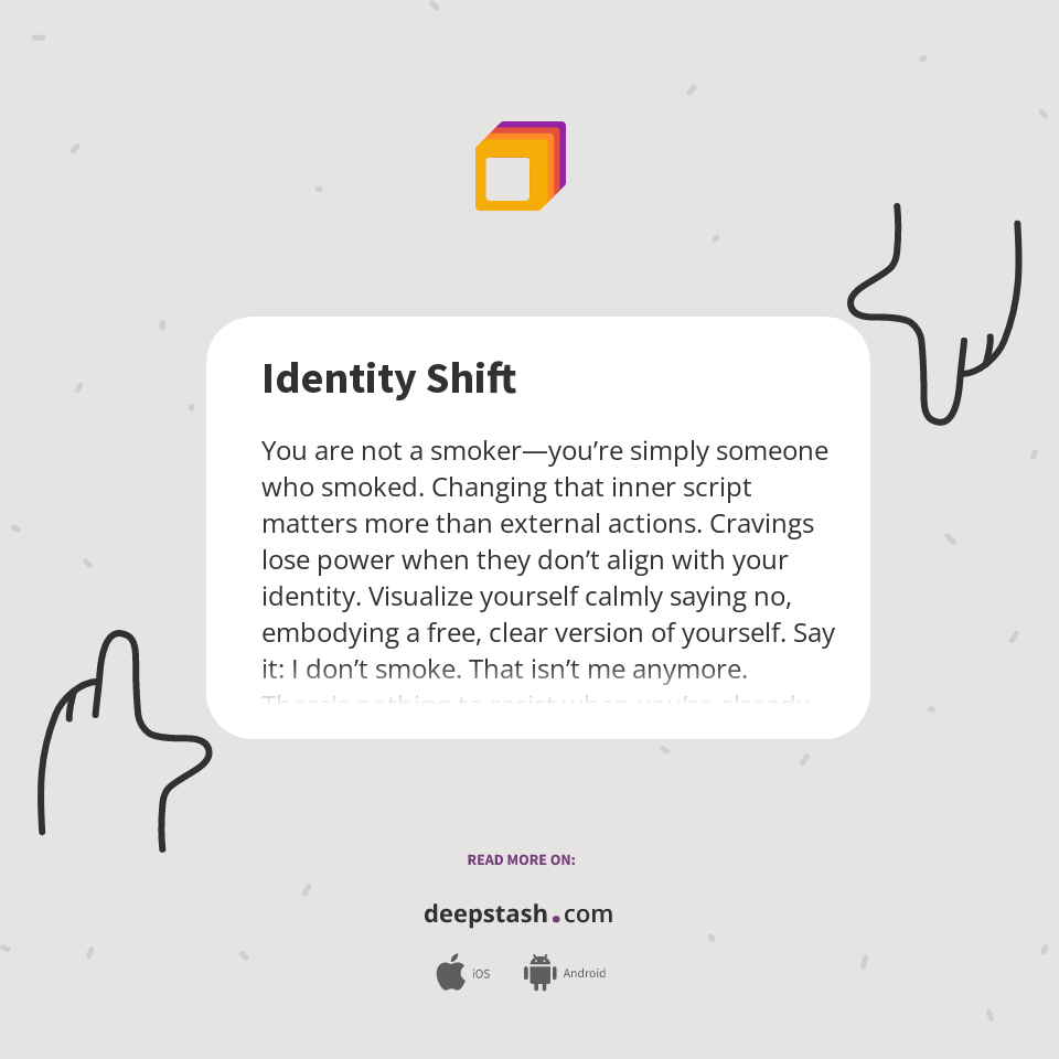 Identity Shift - Deepstash