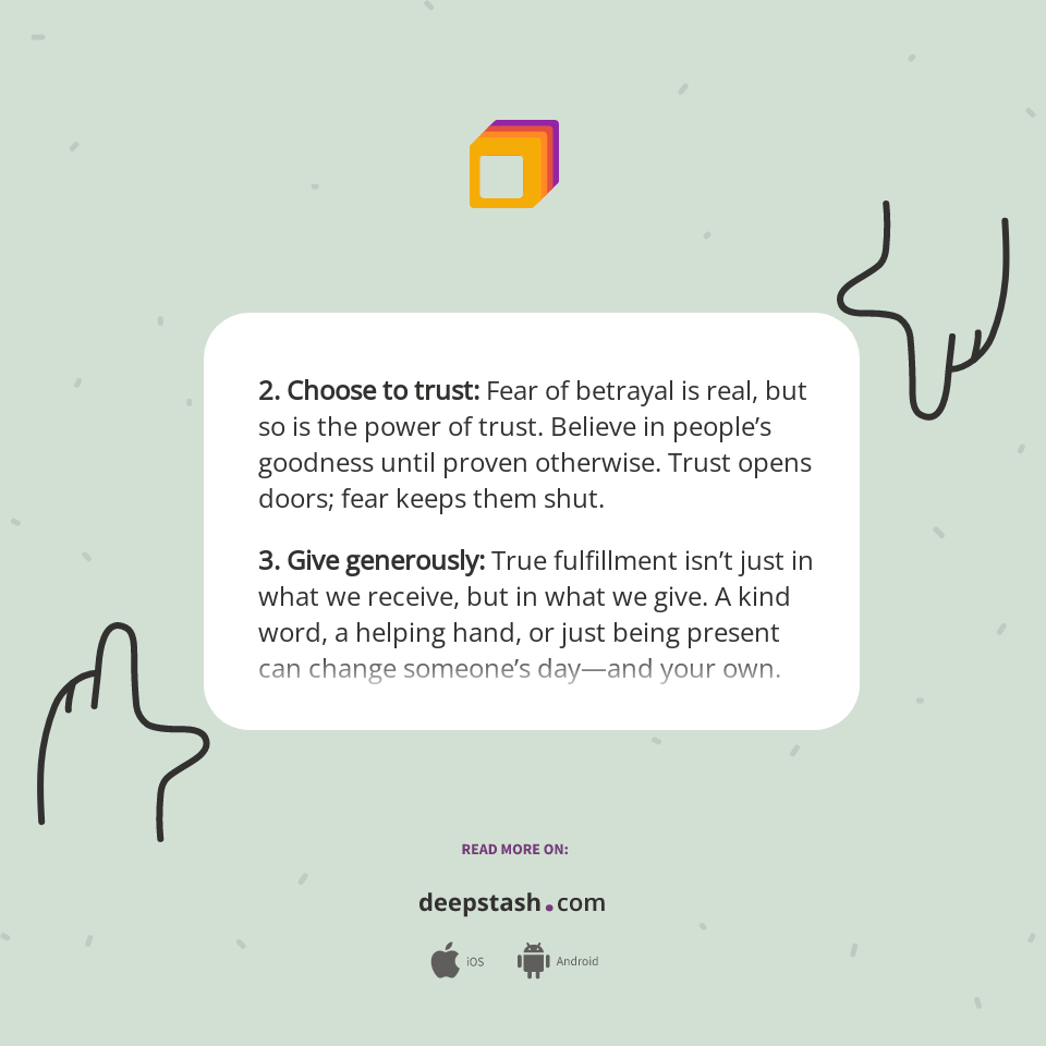 2. Choose to trust: Fear of betrayal is... - Deepstash