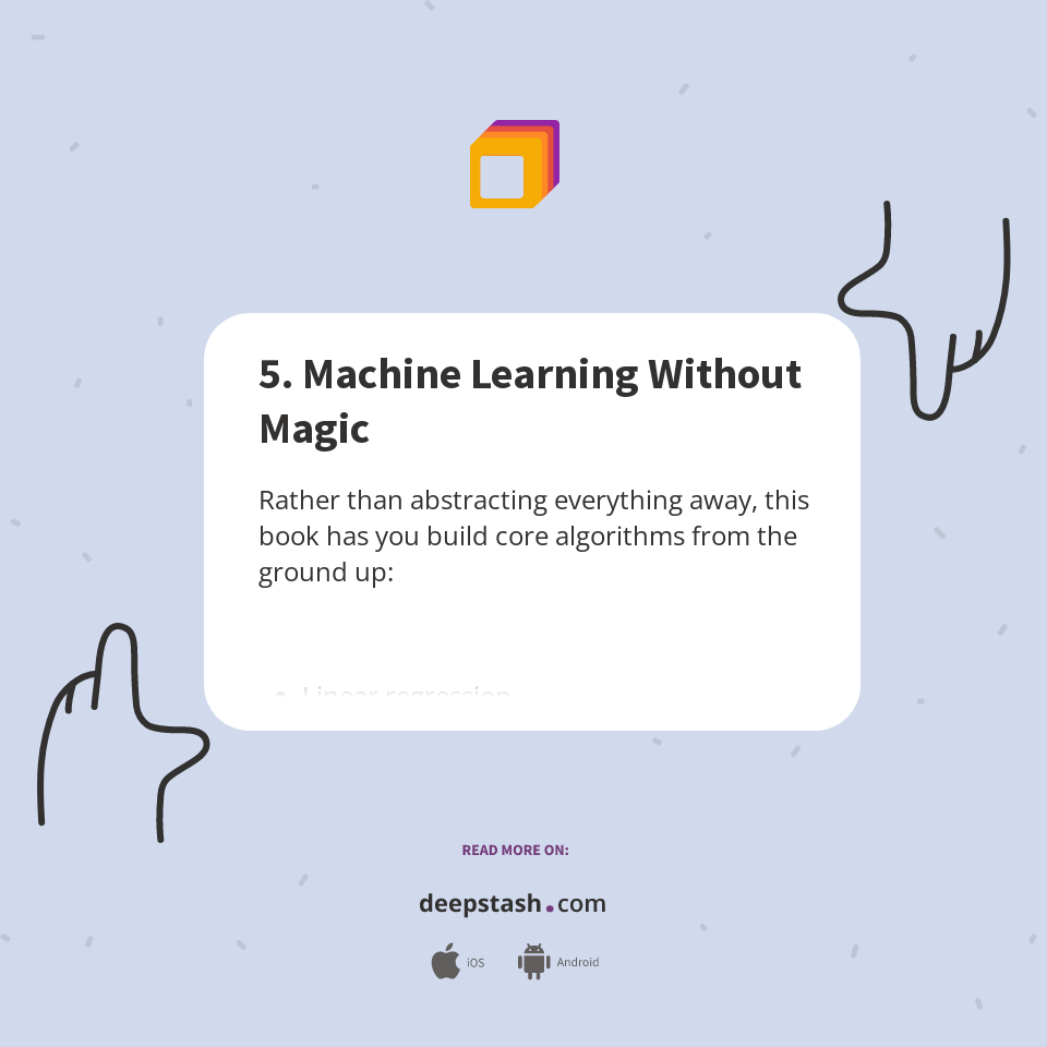 5. Machine Learning Without Magic - Deepstash