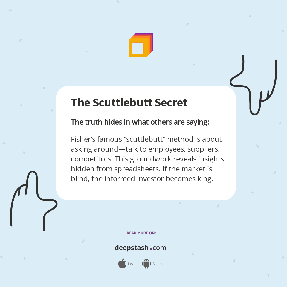 The Scuttlebutt Secret - Deepstash