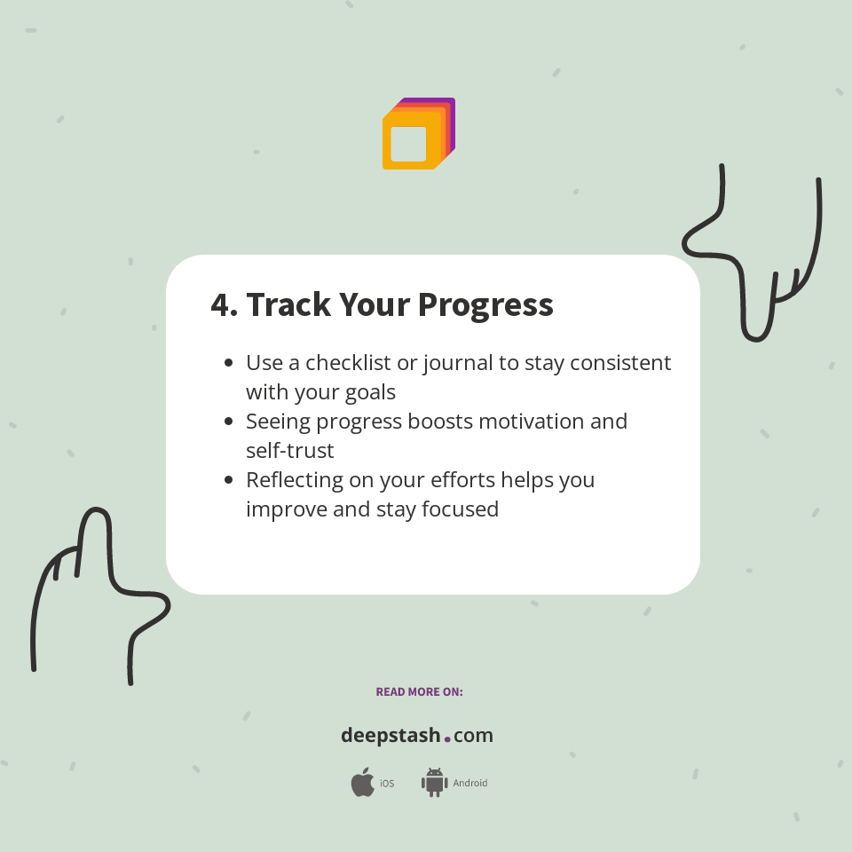 4. Track Your Progress - Deepstash