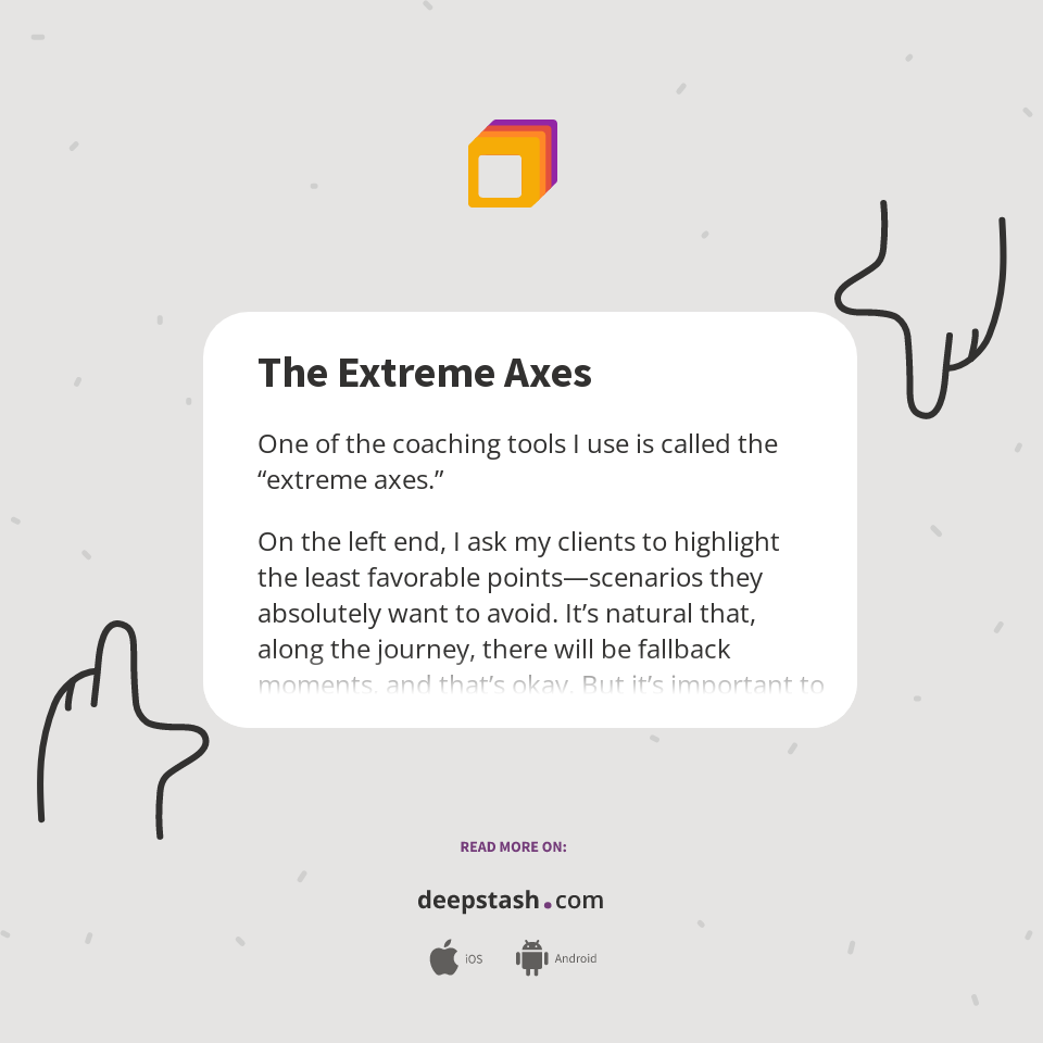 The Extreme Axes - Deepstash