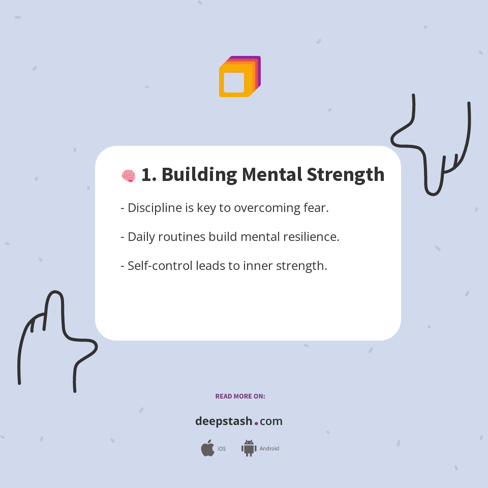 🧠 1. Building Mental Strength - Deepstash