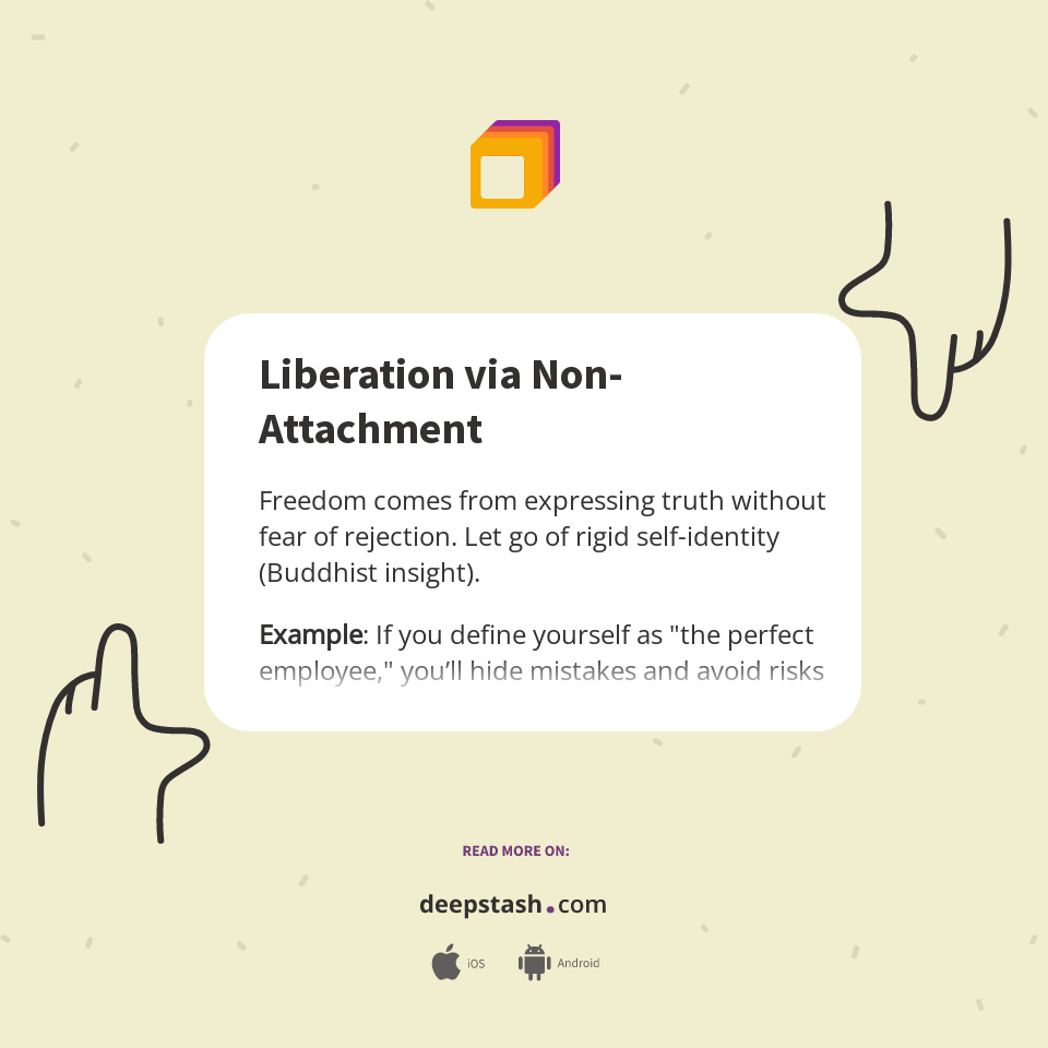 Liberation via Non-Attachment - Deepstash