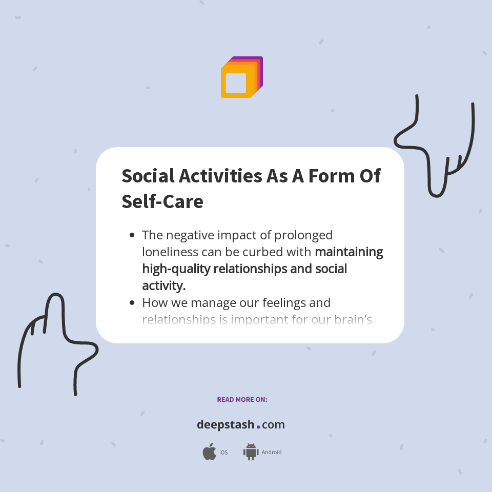 Social Activities As A Form Of Self-Care - Deepstash