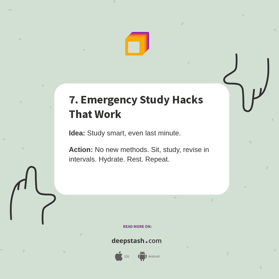 7. Emergency Study Hacks That Work - Deepstash