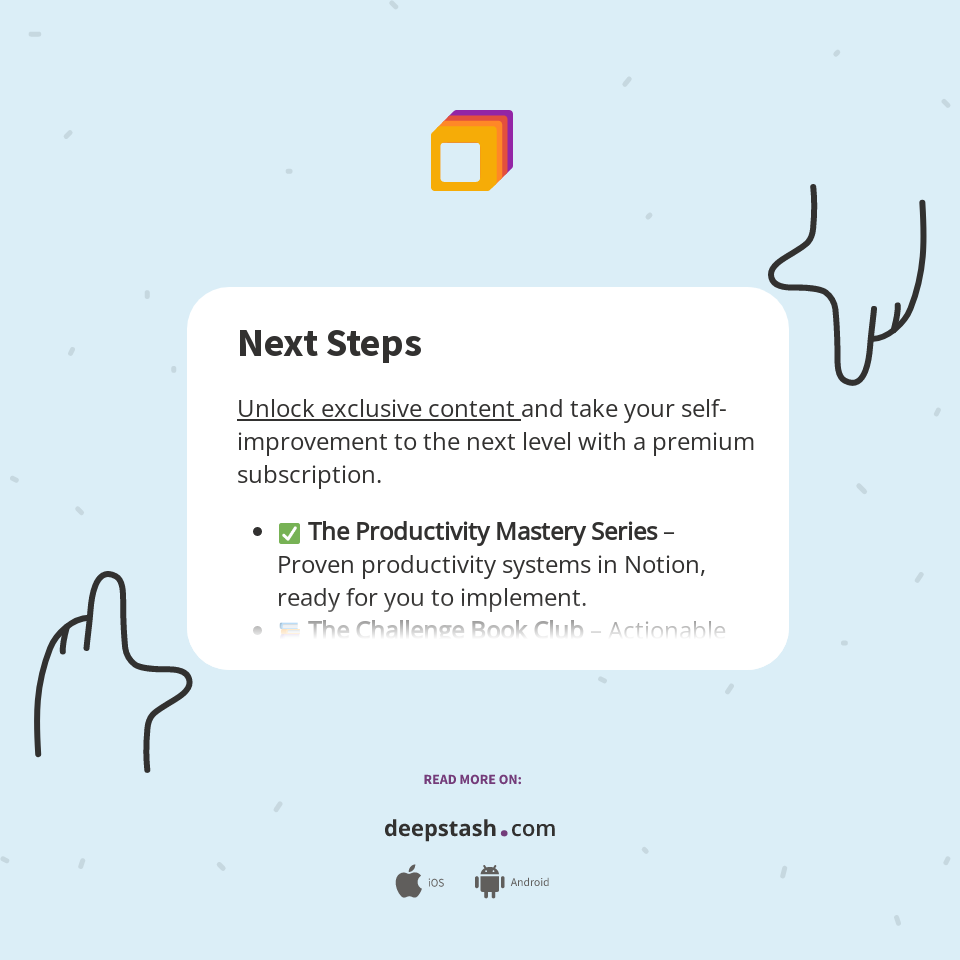 Next Steps - Deepstash