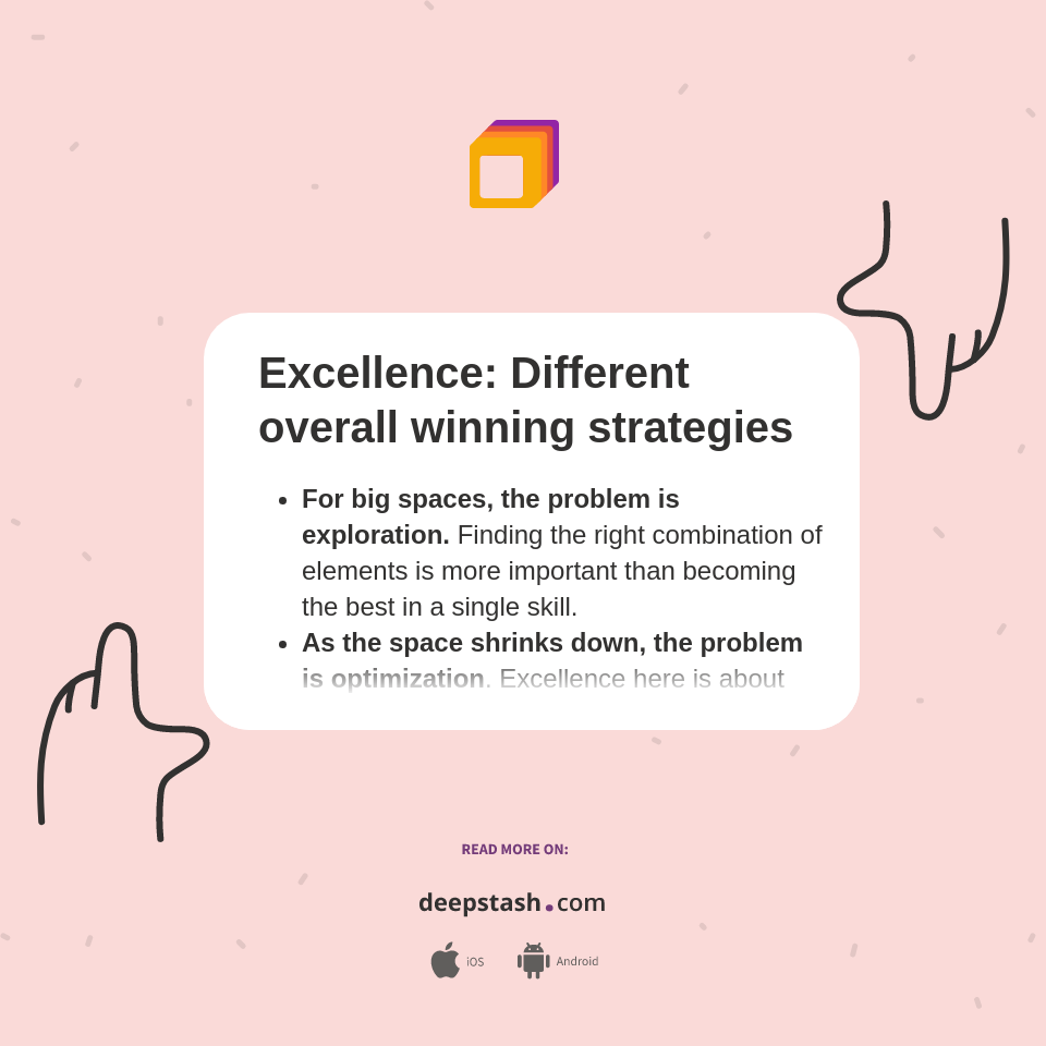 Excellence: Different overall winning strategies - Deepstash