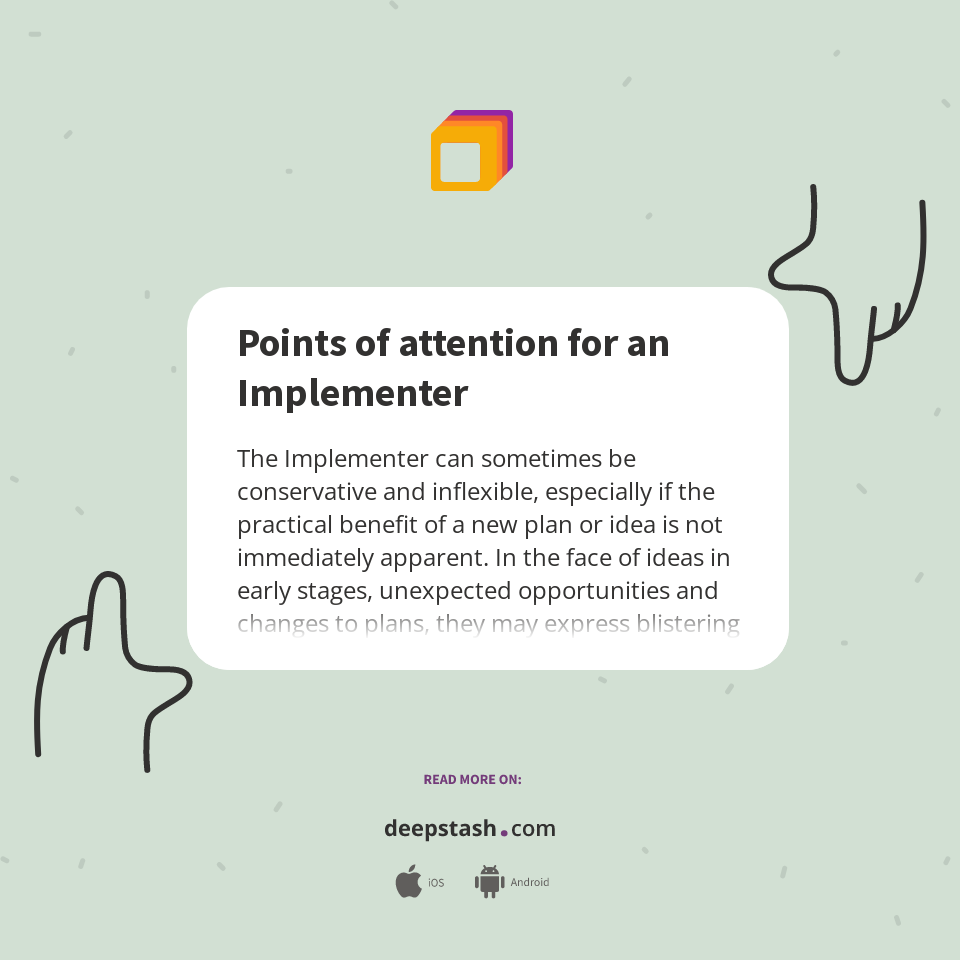 Points of attention for an Implementer - Deepstash