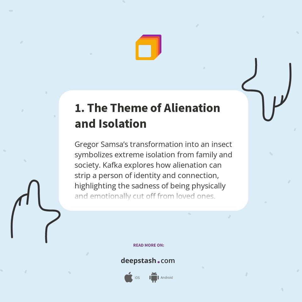 1. The Theme of Alienation and Isolation - Deepstash