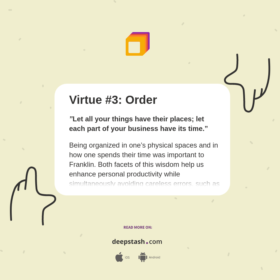 Virtue #3: Order - Deepstash