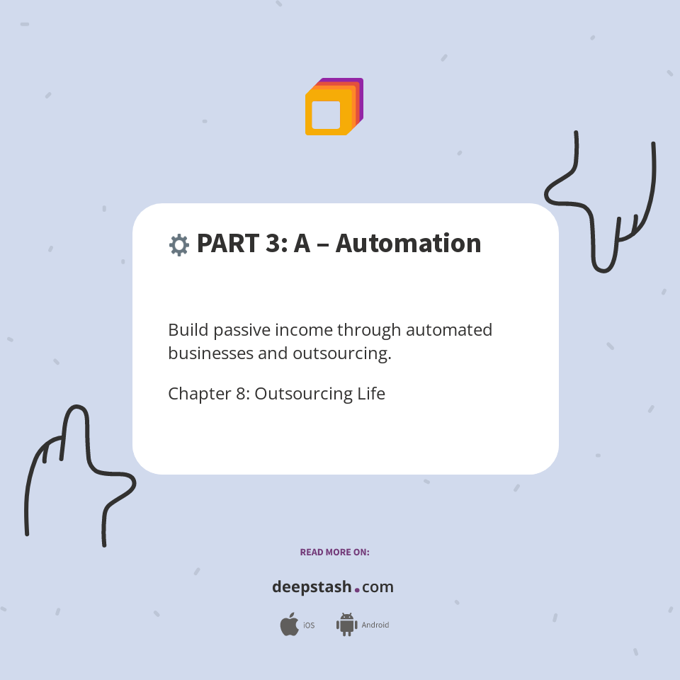 ⚙️ PART 3: A – Automation - Deepstash