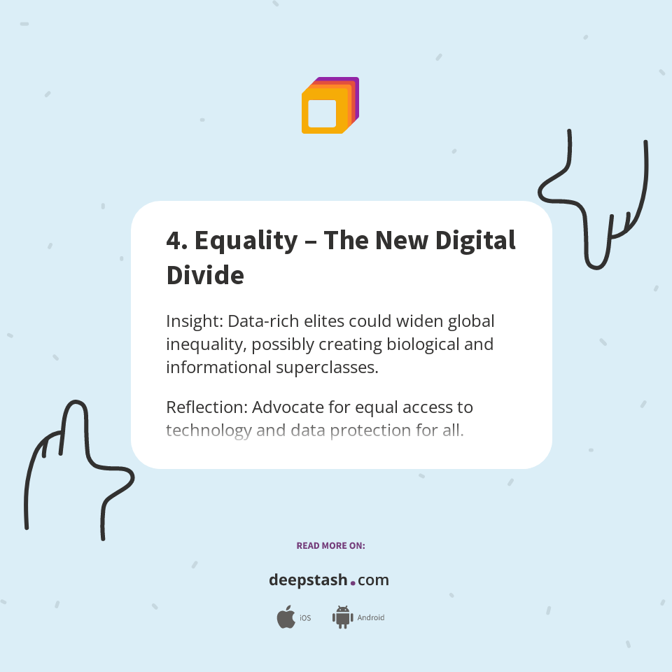 4. Equality – The New Digital Divide - Deepstash