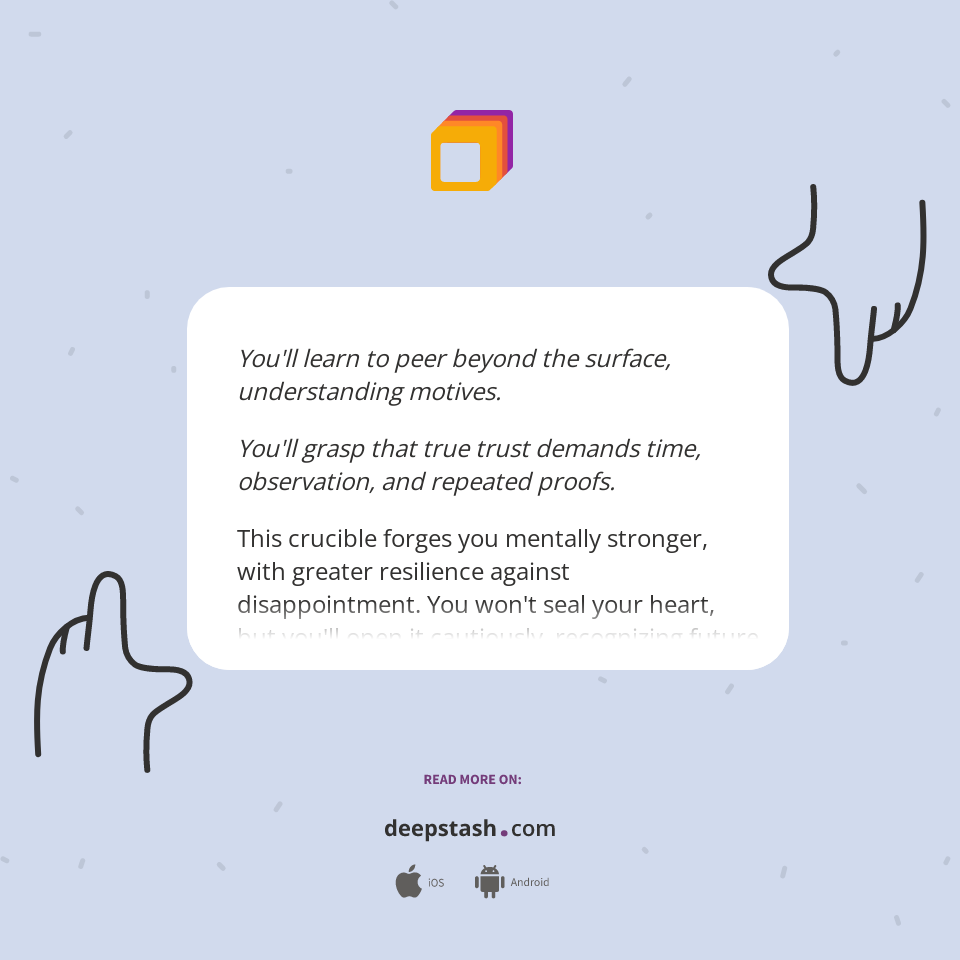 You'll learn to peer beyond the surface, understanding... - Deepstash