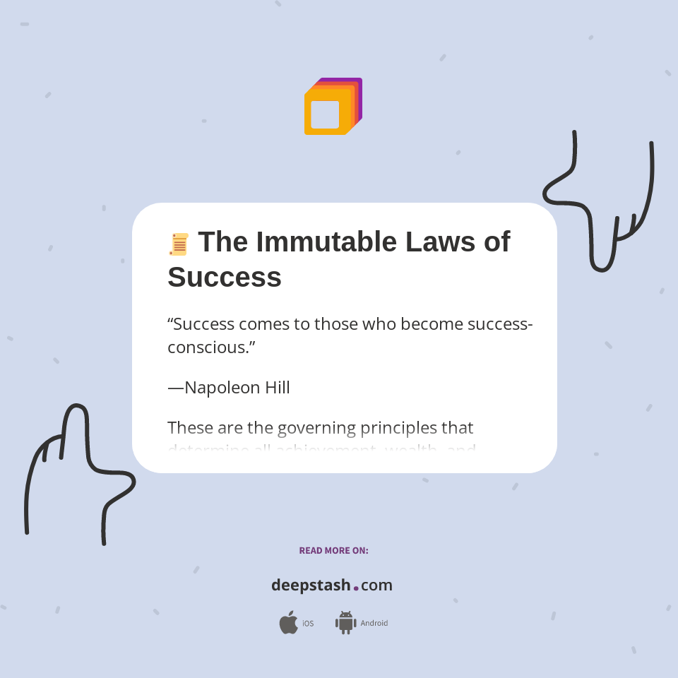 📜 The Immutable Laws of Success - Deepstash
