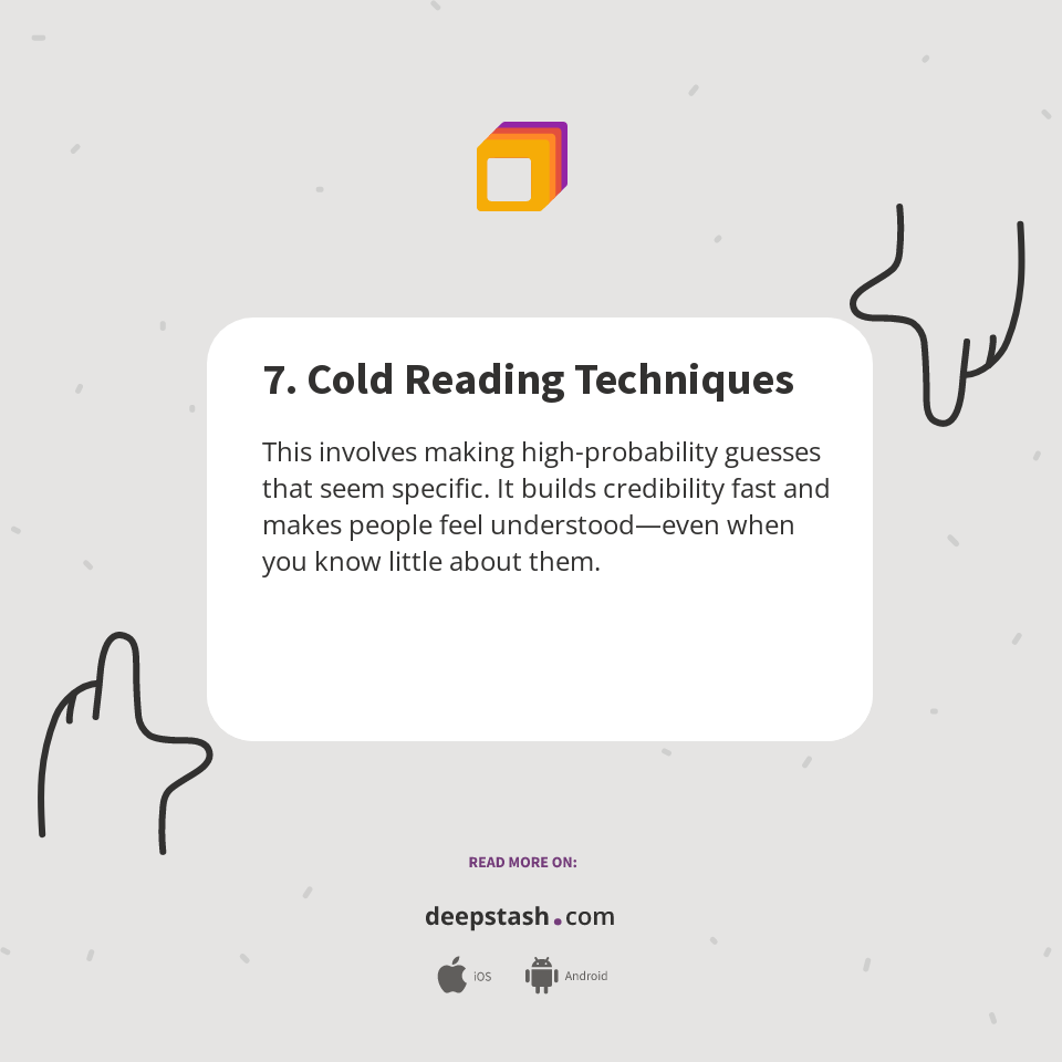 7. Cold Reading Techniques - Deepstash