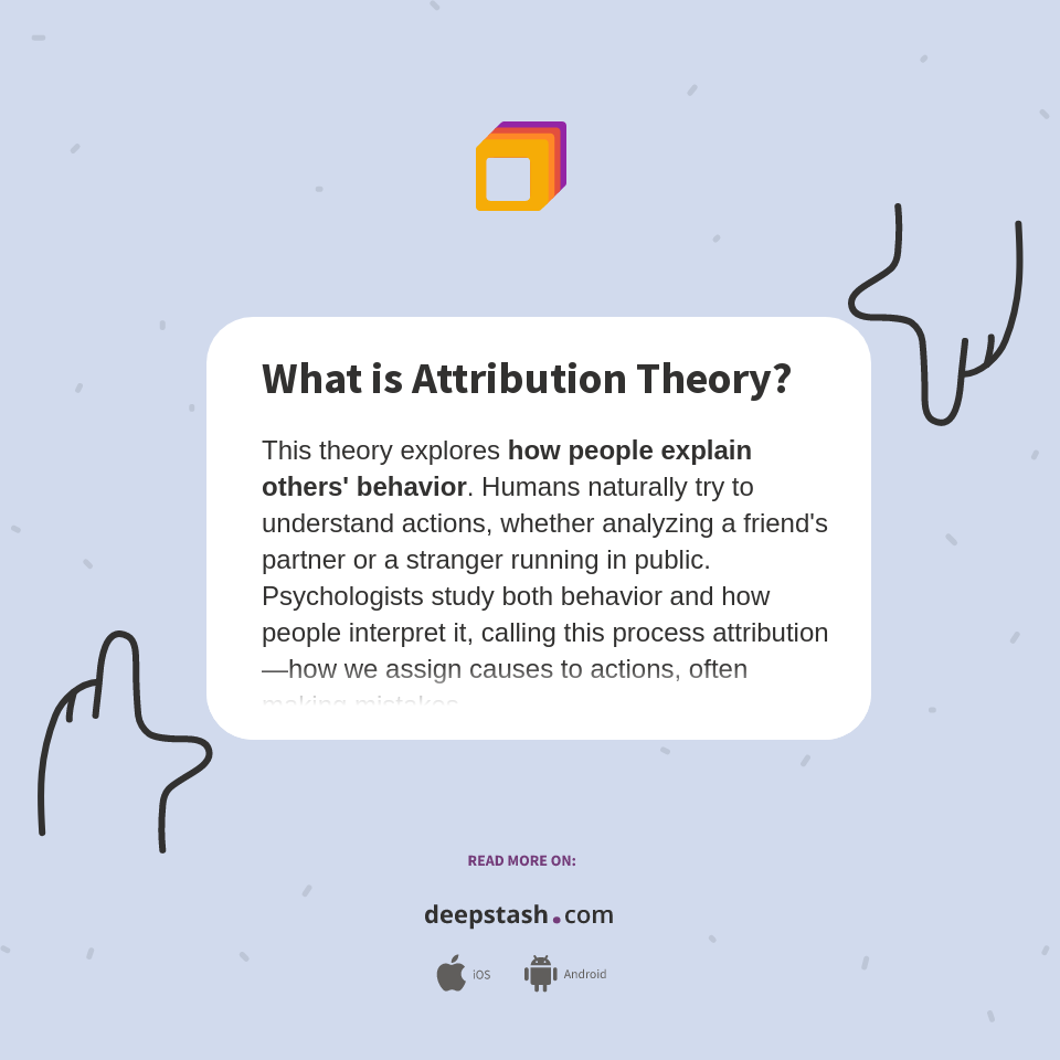 What is Attribution Theory? - Deepstash