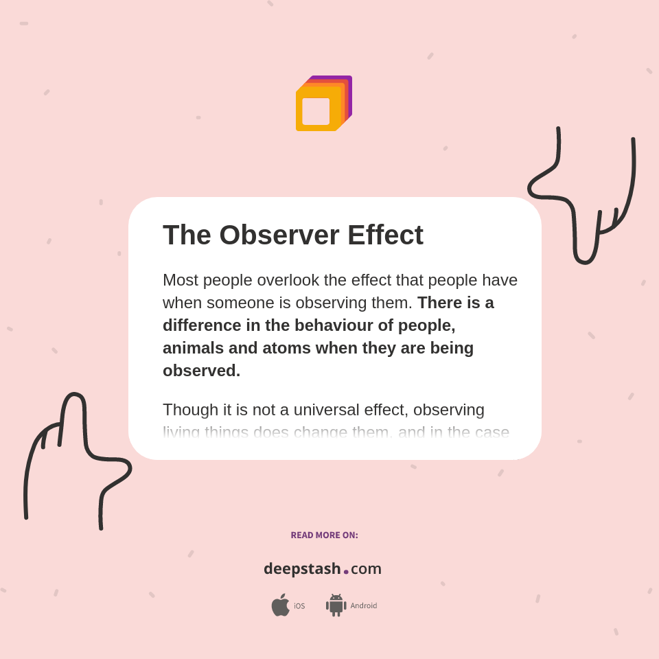 The Observer Effect - Deepstash