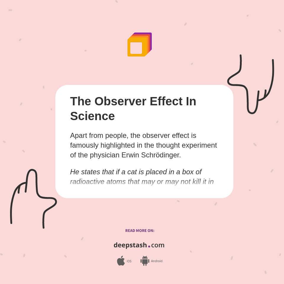 The Observer Effect In Science - Deepstash