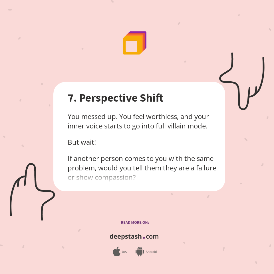 7. Perspective Shift - Deepstash
