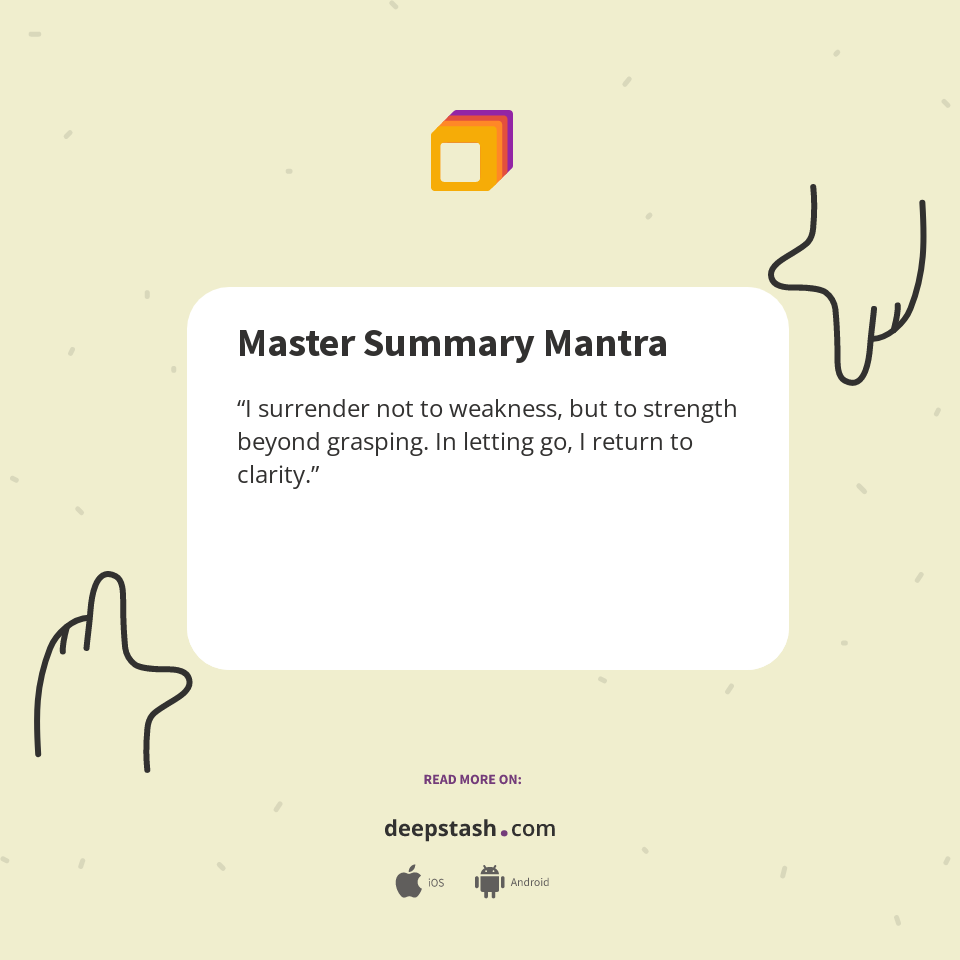 Master Summary Mantra - Deepstash