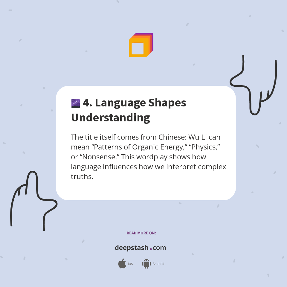 🌌 4. Language Shapes Understanding - Deepstash