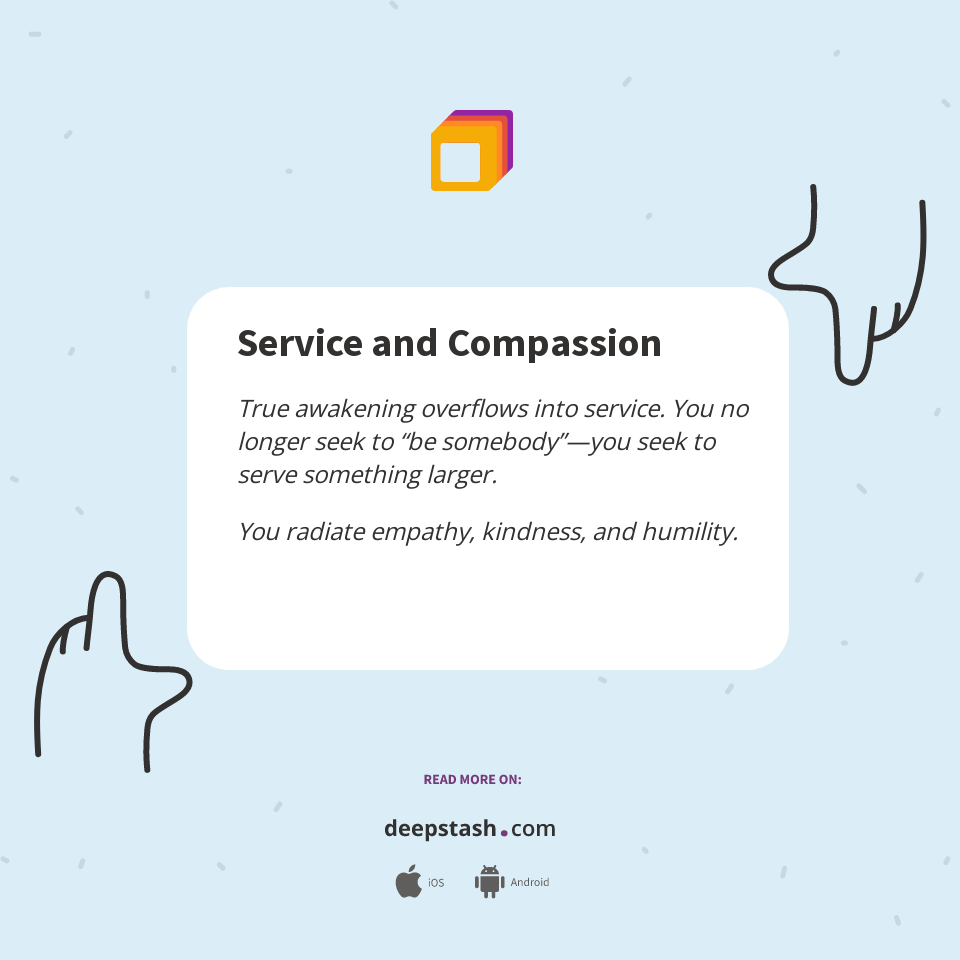 Service and Compassion - Deepstash