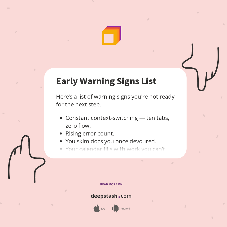 Early Warning Signs List - Deepstash