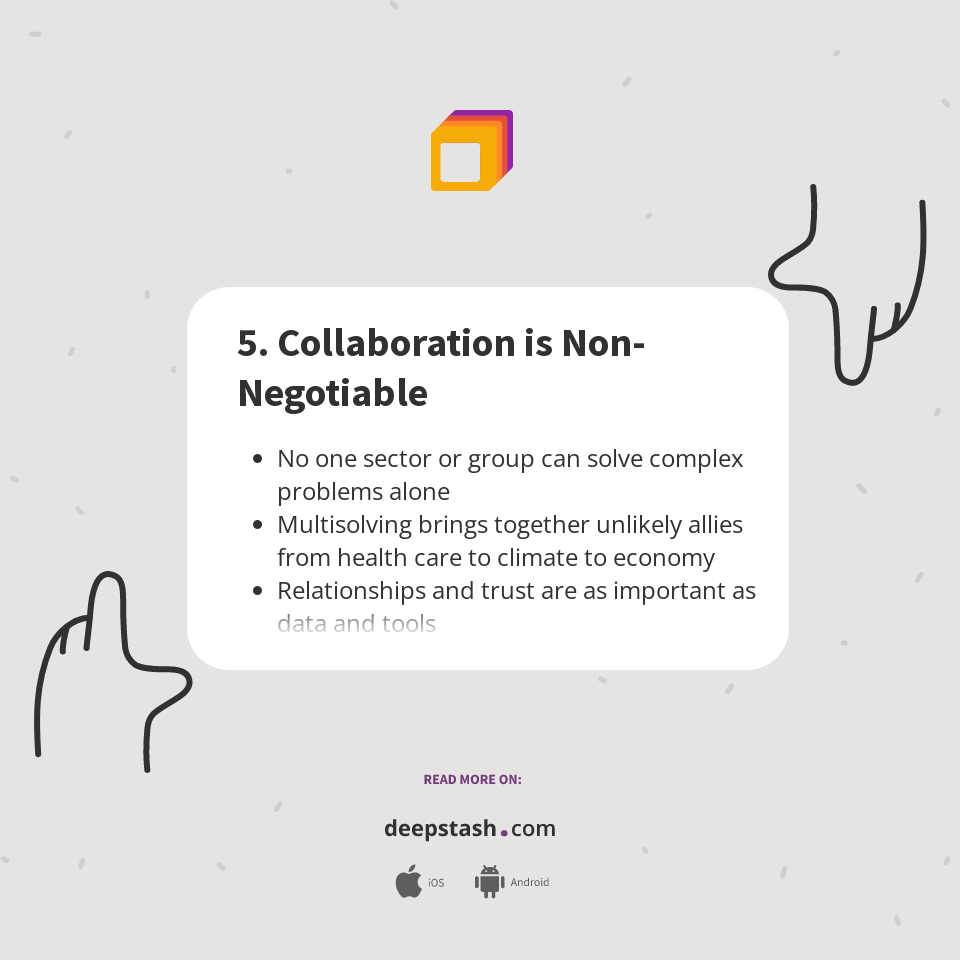 5. Collaboration is Non-Negotiable - Deepstash