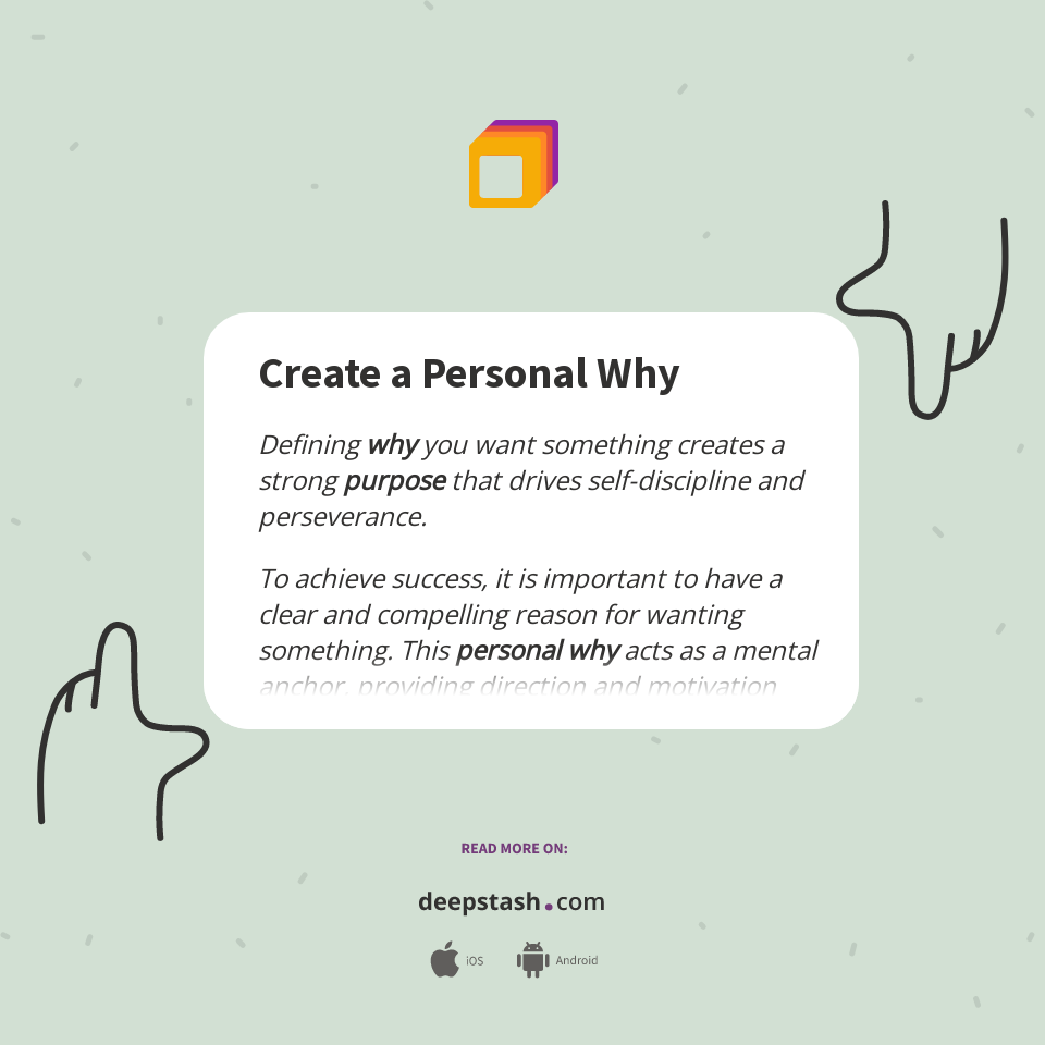 Create a Personal Why - Deepstash