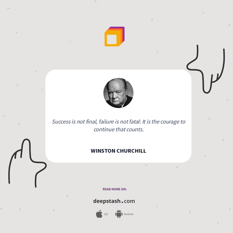 Quote by WINSTON CHURCHILL - Deepstash