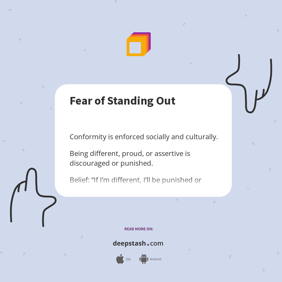 Fear of Standing Out - Deepstash