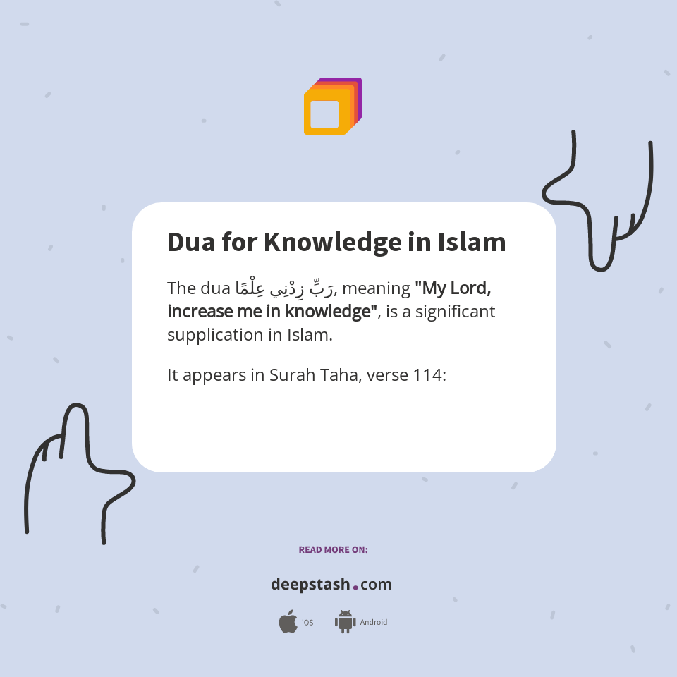 Dua for Knowledge in Islam - Deepstash