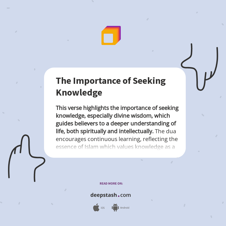 The Importance of Seeking Knowledge - Deepstash