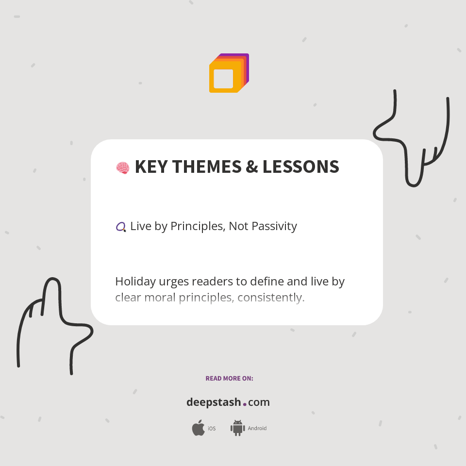 🧠 KEY THEMES & LESSONS - Deepstash